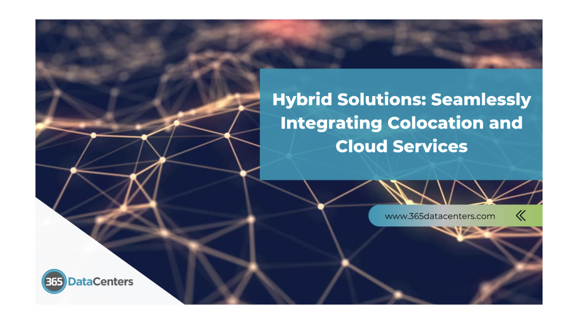 Hybrid Solutions Seamlessly Integrating Colocation And Cloud Services Data Center Post